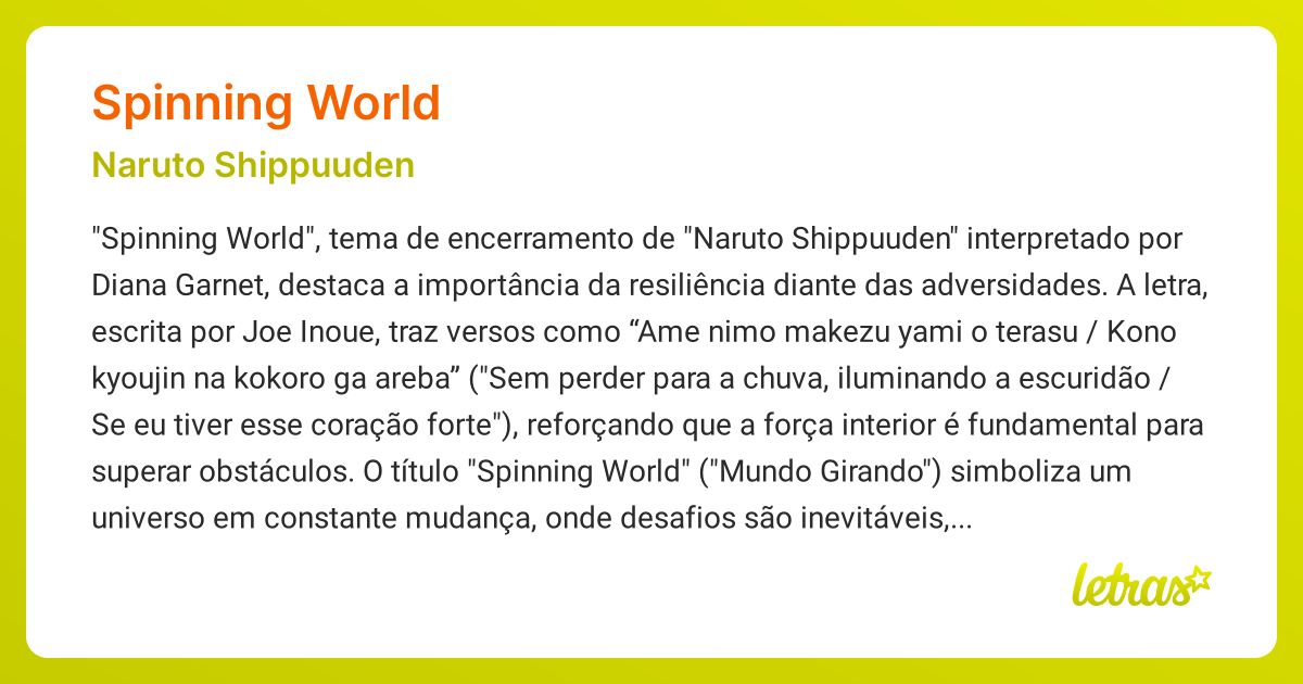 Significado da música SPINNING WORLD (Naruto Shippuuden) - LETRAS.MUS.BR