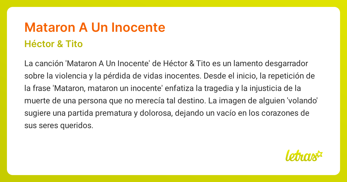 Significado de la canción MATARON A UN INOCENTE (Héctor & Tito ...