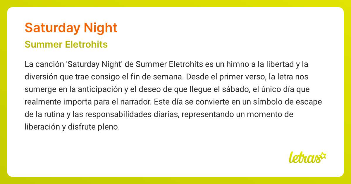 Significado de la canción SATURDAY NIGHT (Summer Eletrohits) - LETRAS.COM