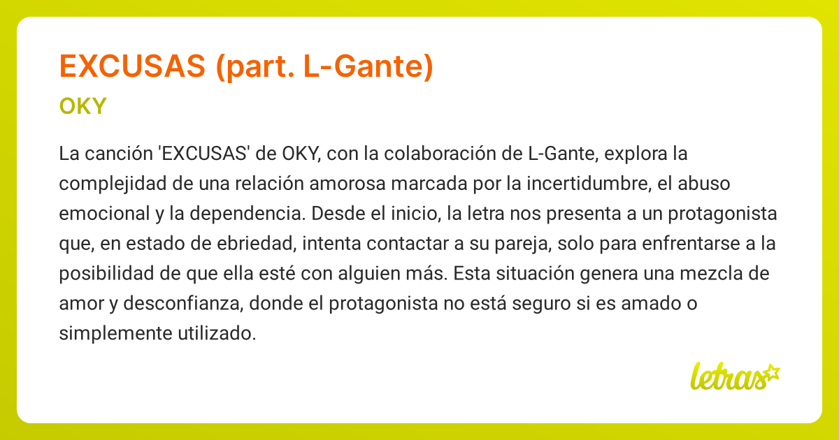 Significado de la canción EXCUSAS (PART. L-GANTE) (OKY) - LETRAS.COM