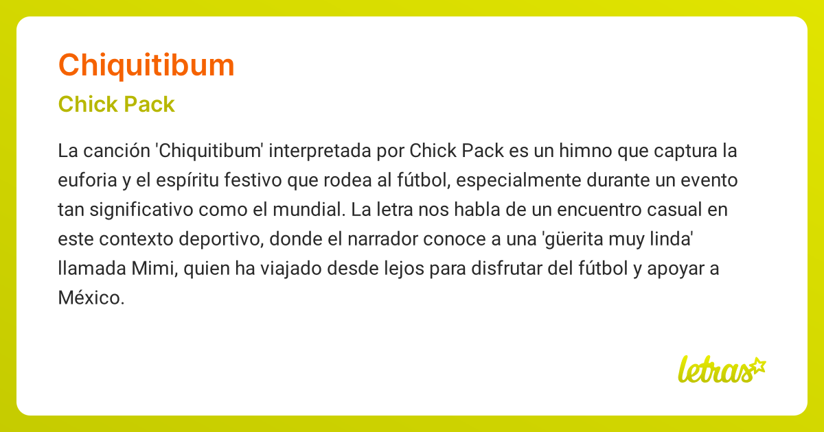 Significado de la canción CHIQUITIBUM (Chick Pack) - LETRAS.COM