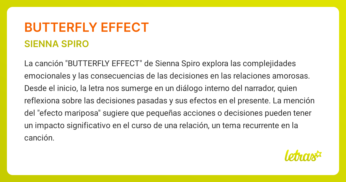 Significado de la canción BUTTERFLY EFFECT (SIENNA SPIRO) - LETRAS.COM