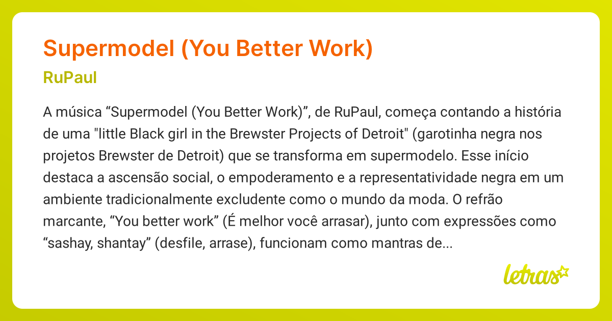 Significado da música SUPERMODEL (YOU BETTER WORK) (RuPaul) - LETRAS.MUS.BR