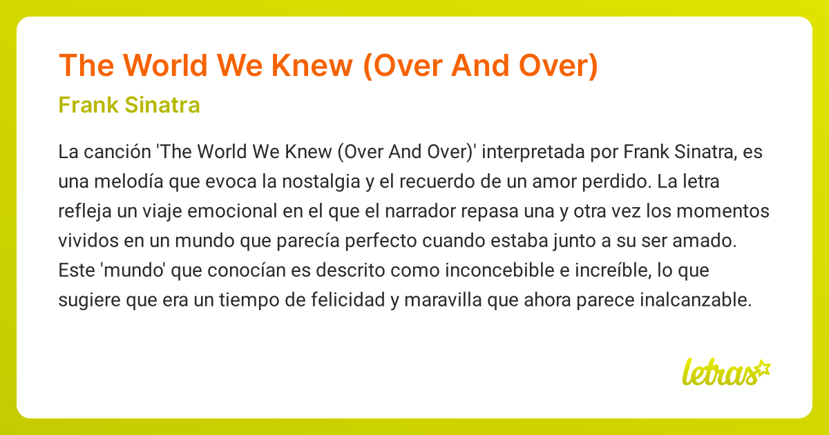 Significado de la canción The World We Knew (Over And Over) (Frank ...