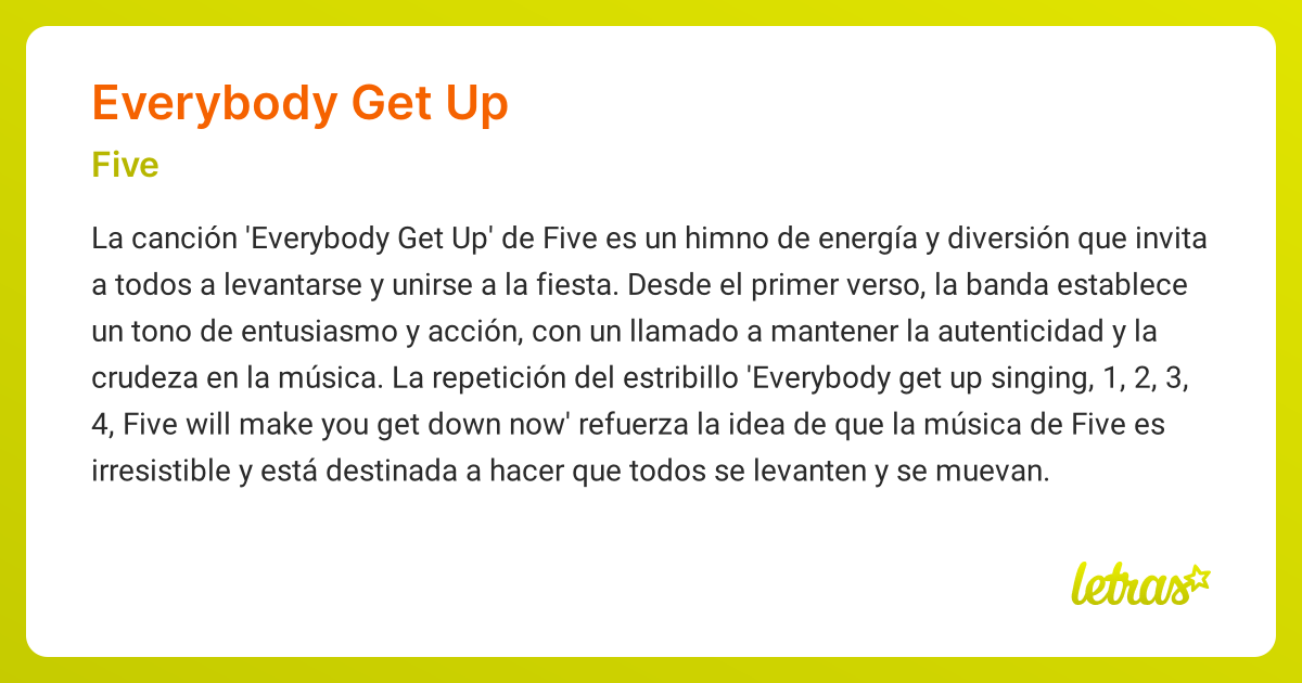 Significado de la canción EVERYBODY GET UP (Five) - LETRAS.COM