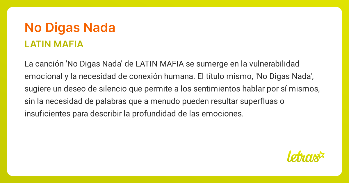 Significado de la canción NO DIGAS NADA (LATIN MAFIA) - LETRAS.COM