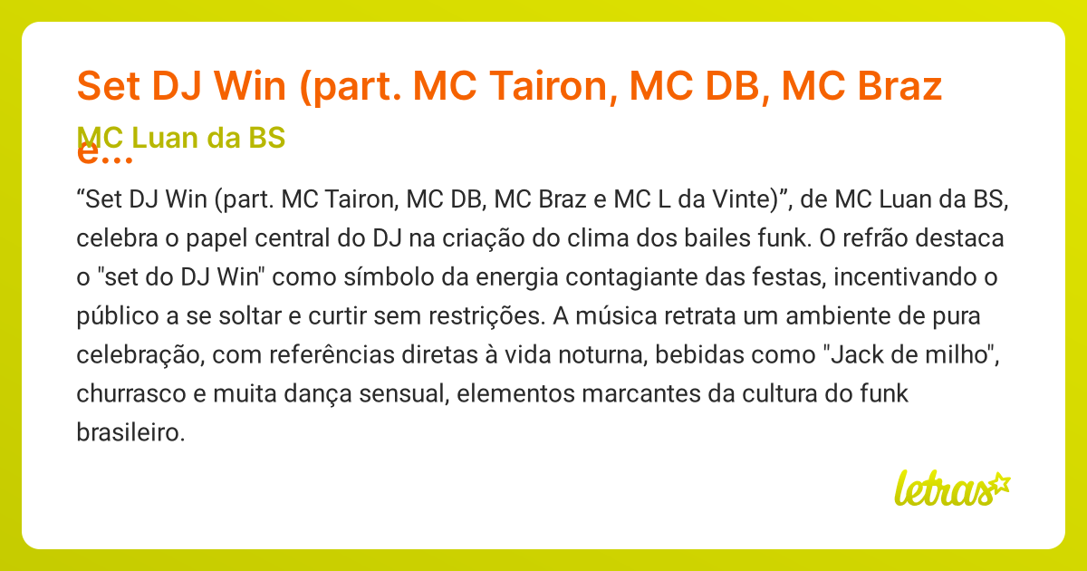 Significado da música Set DJ Win (part. MC Tairon, MC DB, MC Braz e MC ...