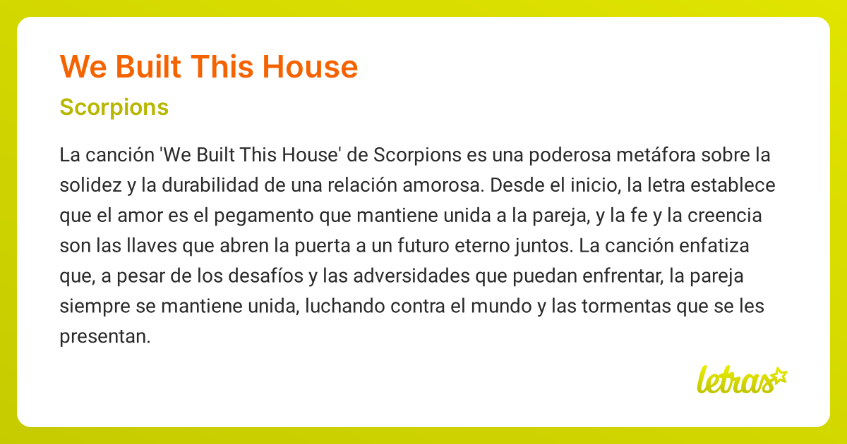 Significado de la canción WE BUILT THIS HOUSE (Scorpions) - LETRAS.COM