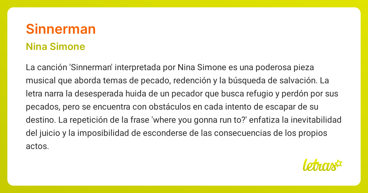 Significado de la canción SINNERMAN (Nina Simone) - LETRAS.COM