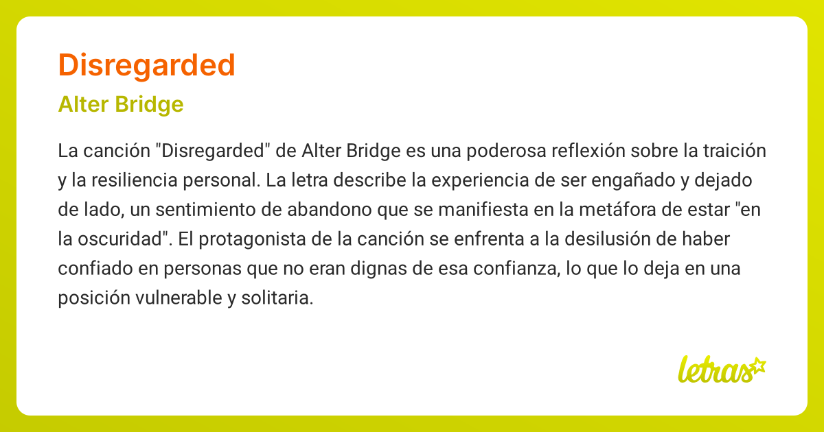 Significado de la canción DISREGARDED (Alter Bridge) - LETRAS.COM