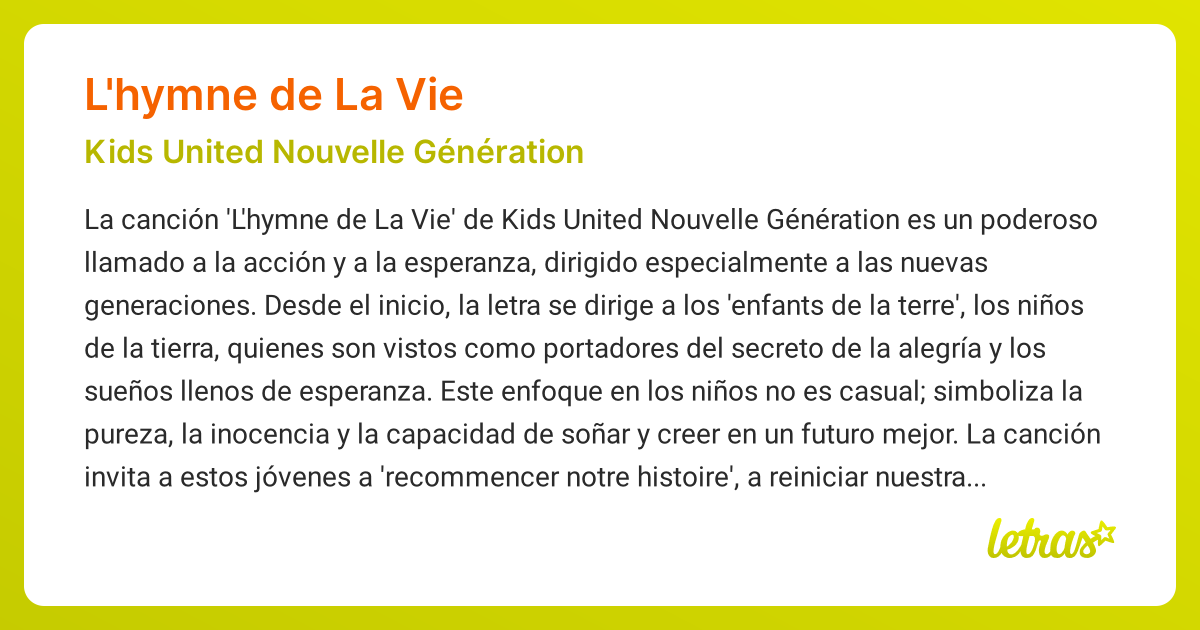 Significado de la canción L'HYMNE DE LA VIE (Kids United Nouvelle Génération) - LETRAS.COM