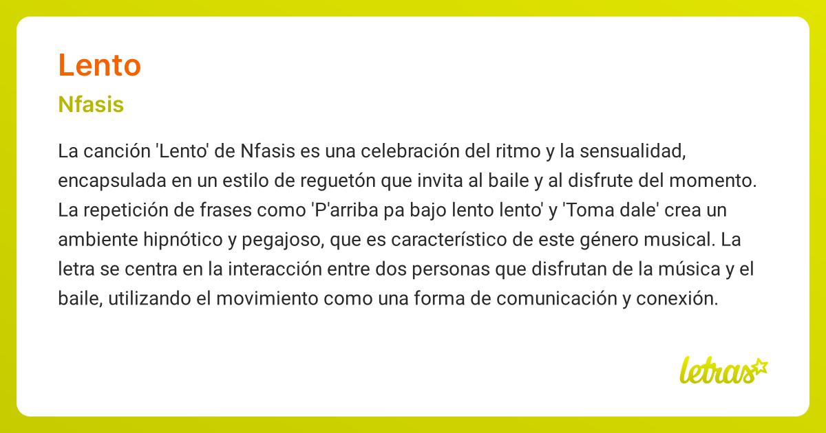 Significado de la canción LENTO (Nfasis) - LETRAS.COM