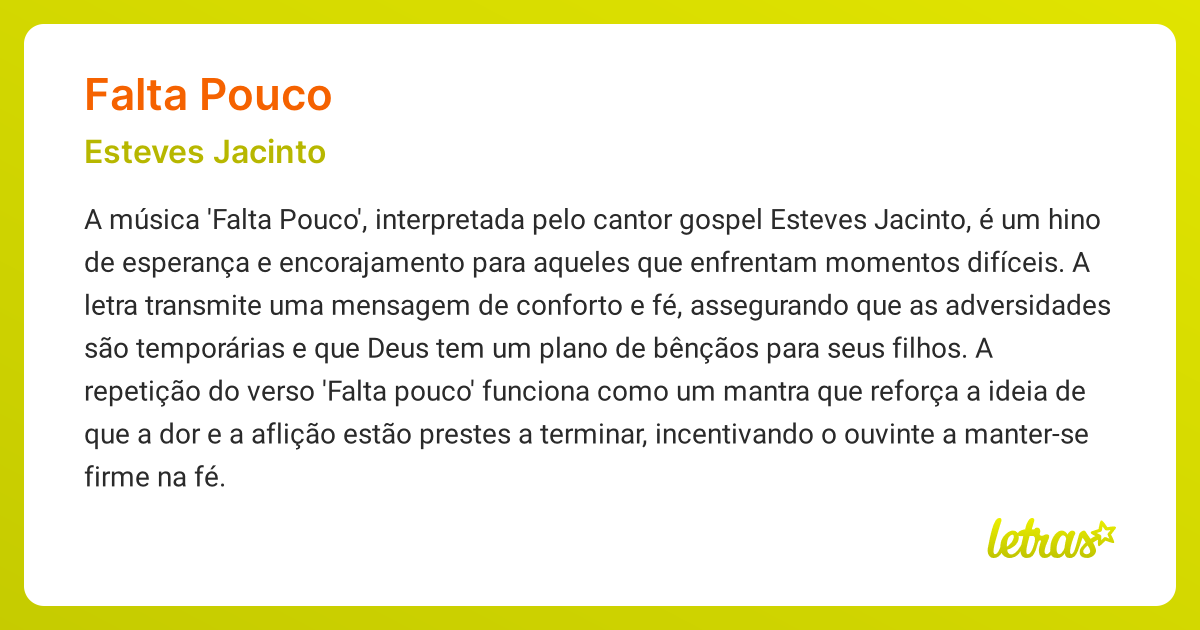 Significado da música FALTA POUCO (Esteves Jacinto) - LETRAS.MUS.BR