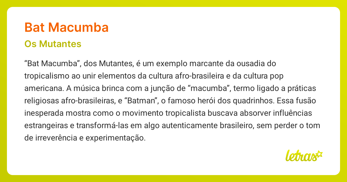 Significado da música BAT MACUMBA (Os Mutantes) - LETRAS.MUS.BR