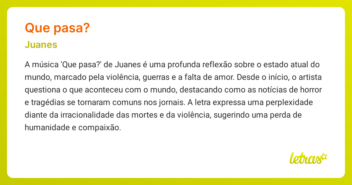 Significado da música QUE PASA? (Juanes) - LETRAS.MUS.BR