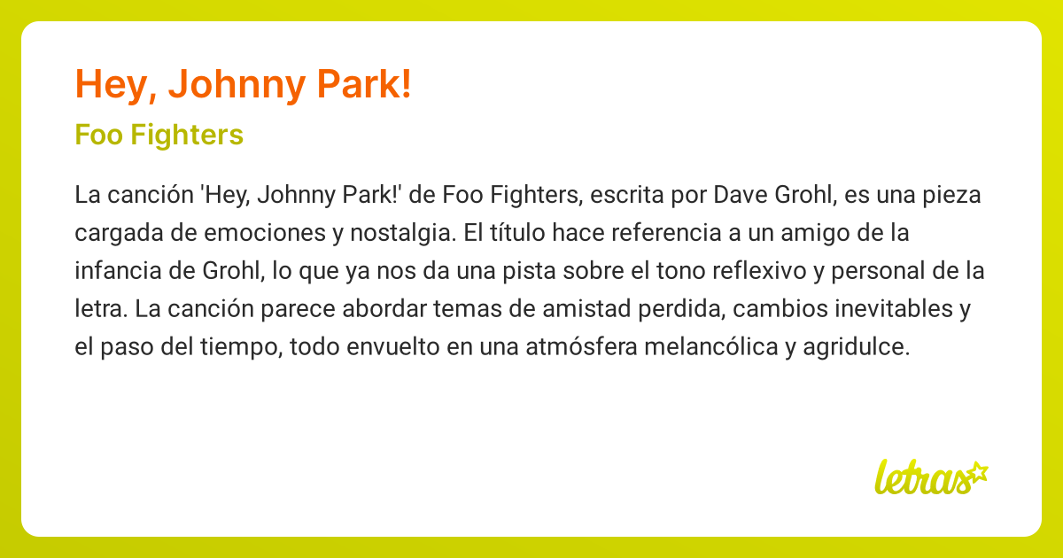 Significado de la canción HEY, JOHNNY PARK! (Foo Fighters) - LETRAS.COM