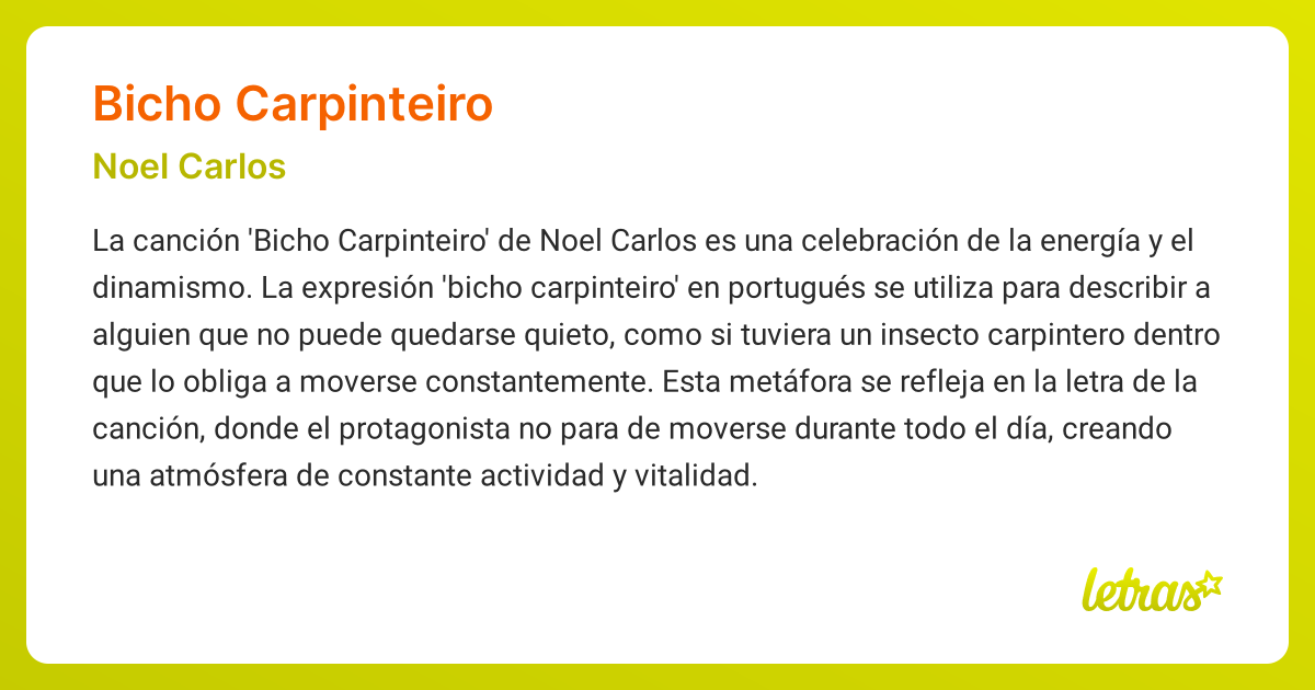 Significado de la canción BICHO CARPINTEIRO (Noel Carlos) - LETRAS.COM