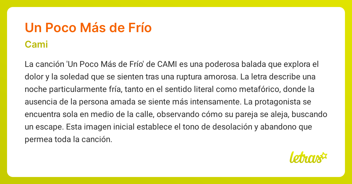 Significado de la canción UN POCO MÁS DE FRÍO (Cami) - LETRAS.COM