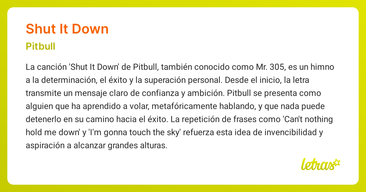Significado de la canción SHUT IT DOWN (Pitbull) - LETRAS.COM