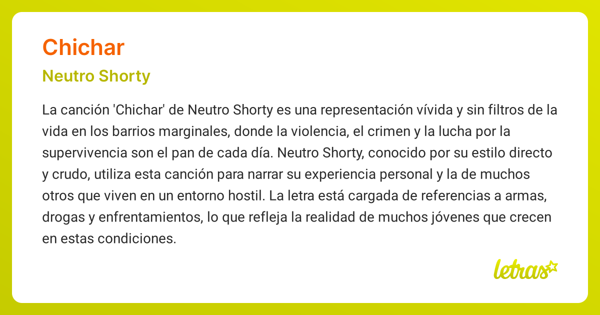 Significado de la canción CHICHAR (Neutro Shorty) - LETRAS.COM