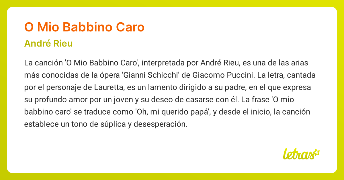 Significado de la canción O MIO BABBINO CARO (André Rieu) - LETRAS.COM