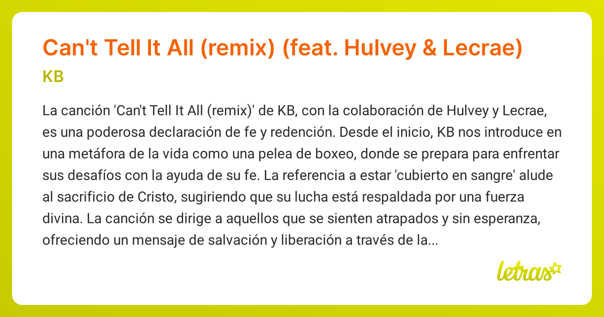 Significado de la canción Can't Tell It All (remix) (feat. Hulvey ...