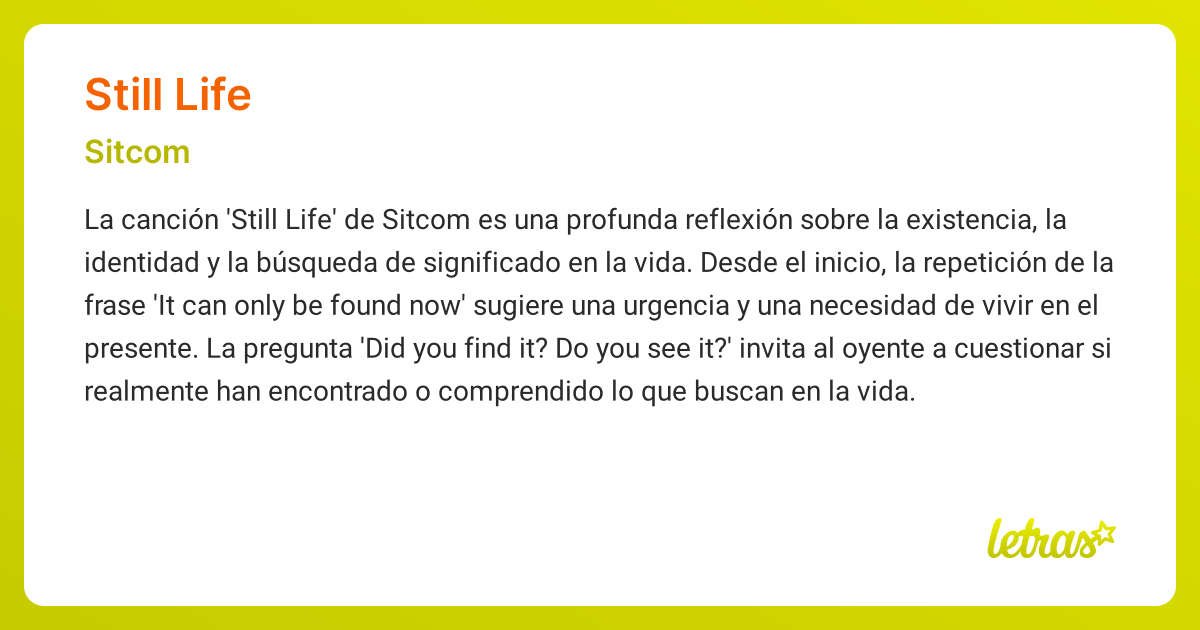 Significado de la canción STILL LIFE (Sitcom) - LETRAS.COM