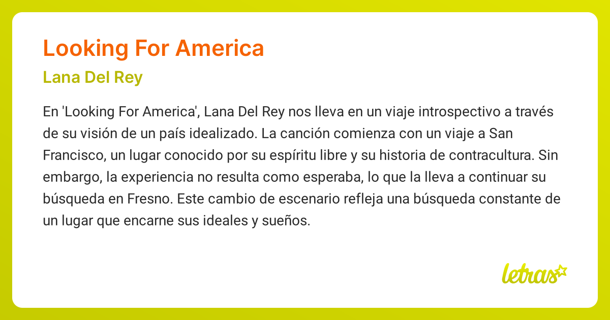 Significado de la canción LOOKING FOR AMERICA (Lana Del Rey) - LETRAS.COM