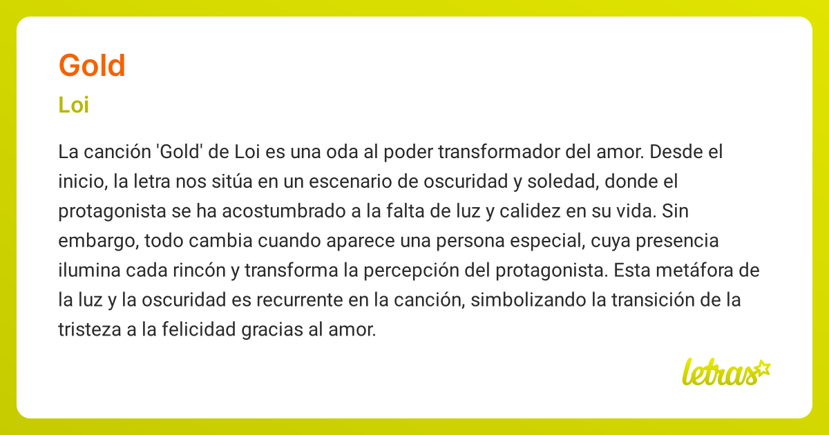 Significado de la canción GOLD (Loi) - LETRAS.COM