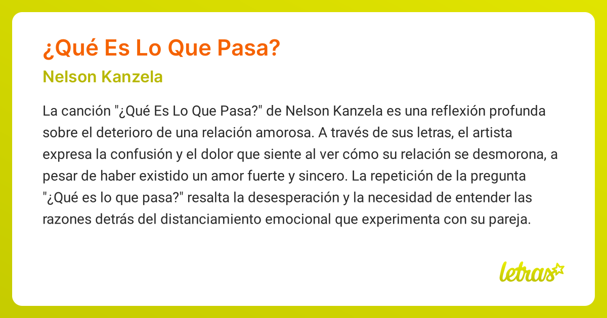 Significado de la canción ¿QUÉ ES LO QUE PASA? (Nelson Kanzela ...