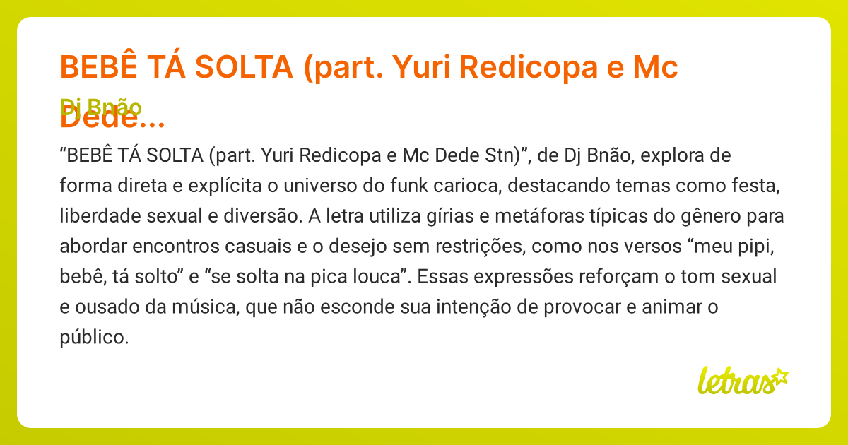 Significado da música BEBÊ TÁ SOLTA (part. Yuri Redicopa e Mc Dede Stn ...