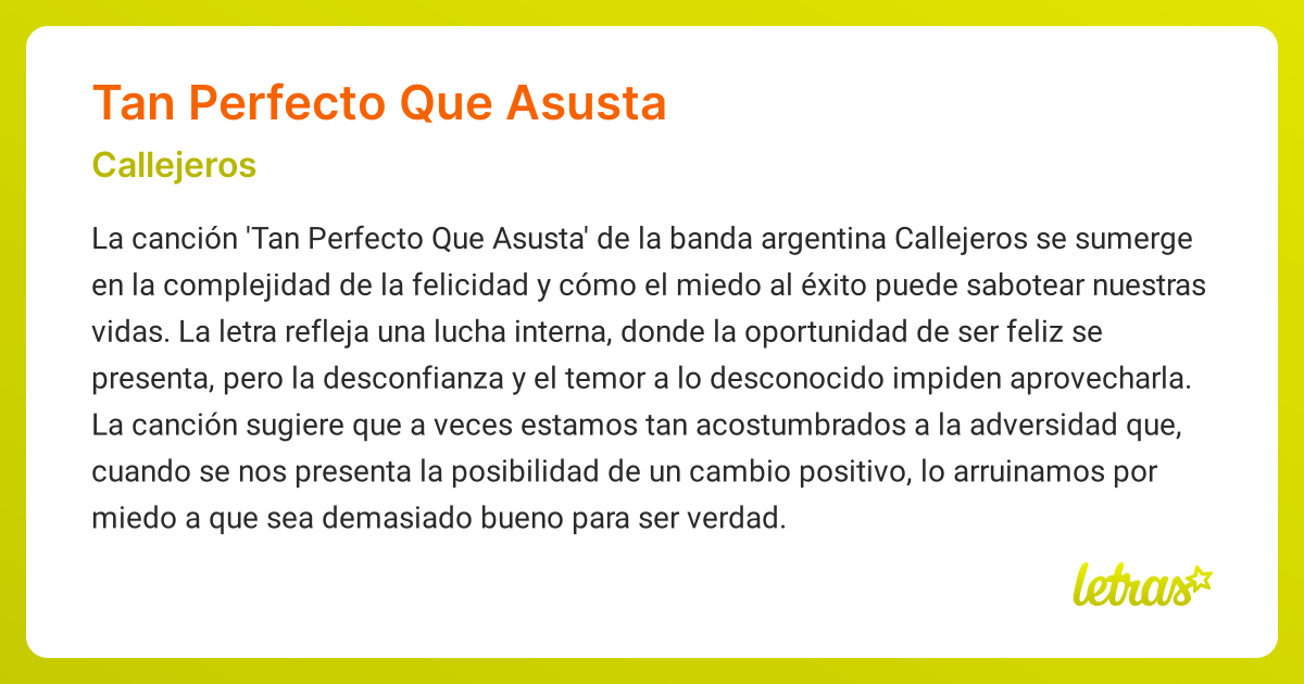 Significado de la canción TAN PERFECTO QUE ASUSTA (Callejeros) - LETRAS.COM