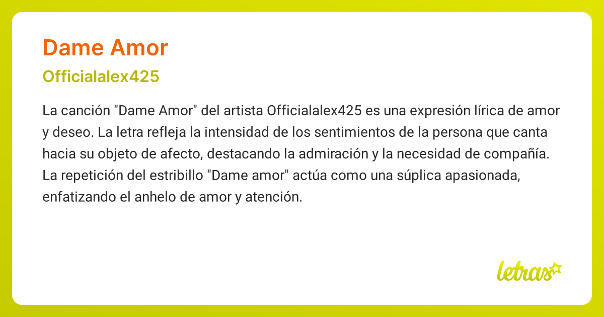 Significado de la canción DAME AMOR (Officialalex425) - LETRAS.COM