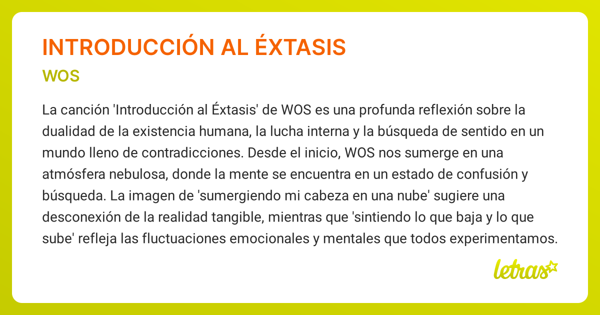 Significado de la canción INTRODUCCIÓN AL ÉXTASIS (WOS) - LETRAS.COM