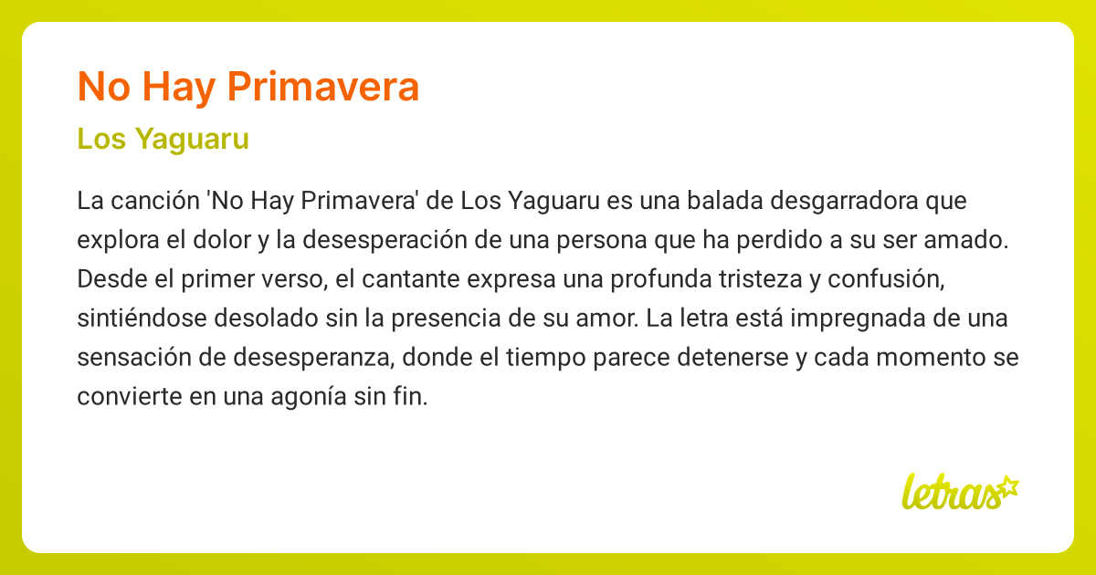 Significado de la canción NO HAY PRIMAVERA (Los Yaguaru) - LETRAS.COM