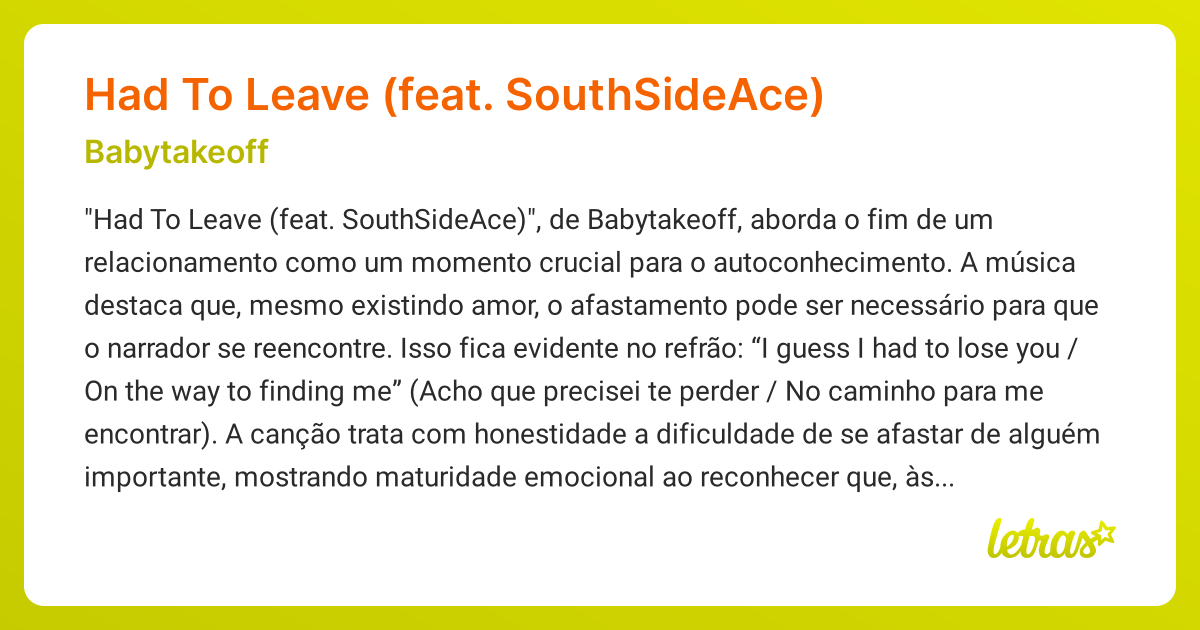 Significado da música Had To Leave (feat. SouthSideAce) (Babytakeoff ...