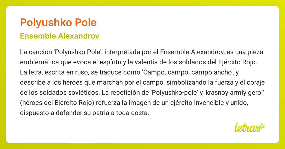 Significado de la canción POLYUSHKO POLE (Ensemble Alexandrov) - LETRAS.COM