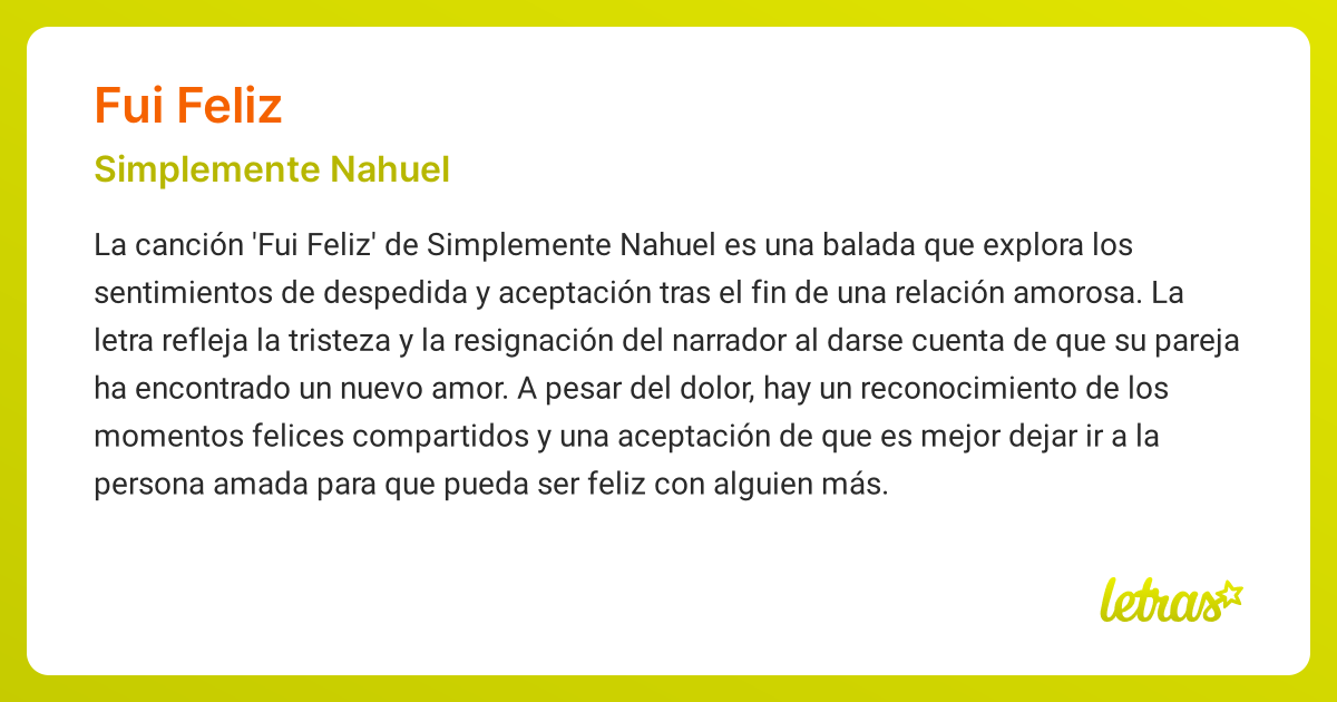 Significado de la canción FUI FELIZ (Simplemente Nahuel) - LETRAS.COM