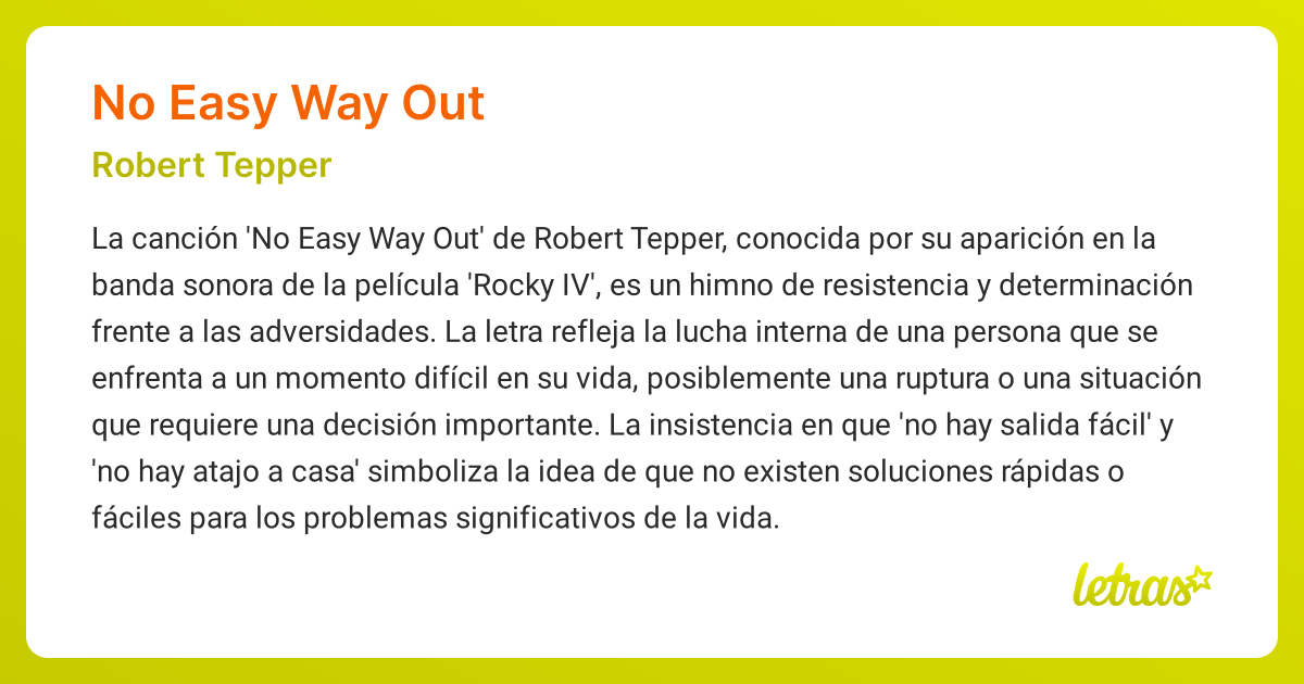 Significado de la canción NO EASY WAY OUT (Robert Tepper) - LETRAS.COM