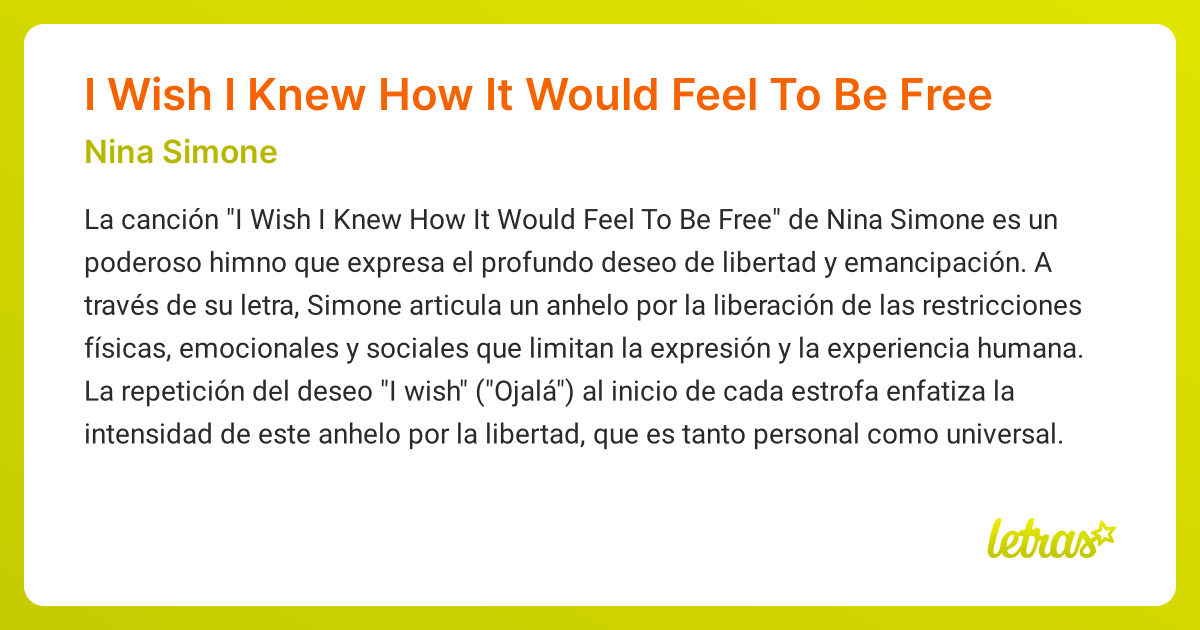 Significado de la canción I Wish I Knew How It Would Feel To Be Free (Nina Simone) - LETRAS.COM