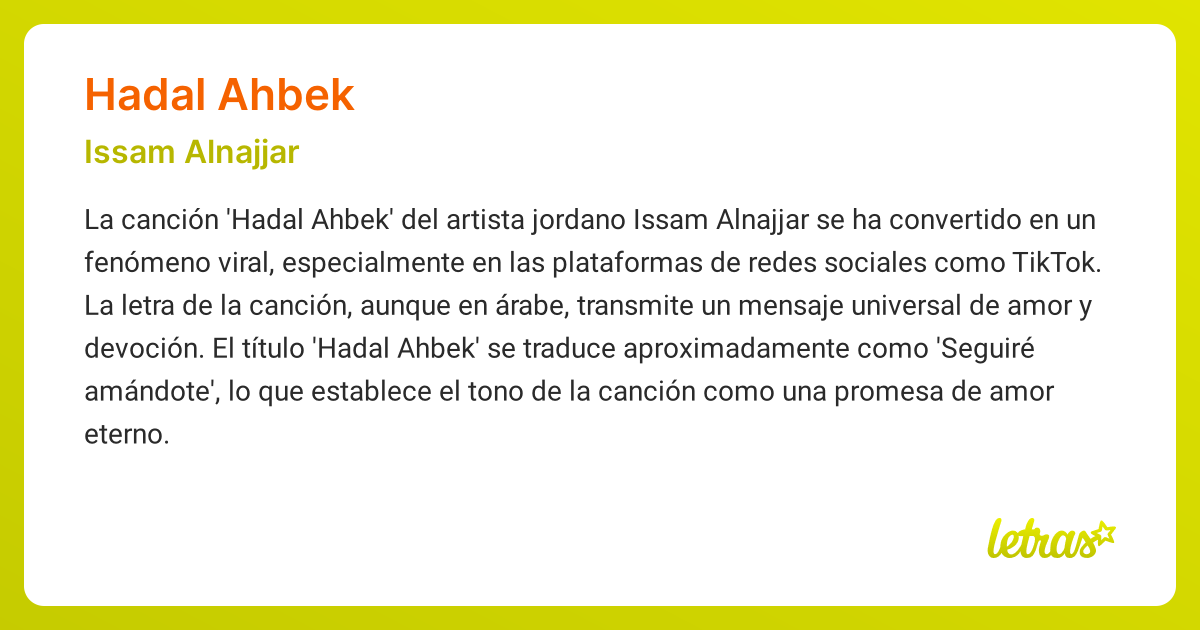 Significado de la canción HADAL AHBEK (Issam Alnajjar) - LETRAS.COM