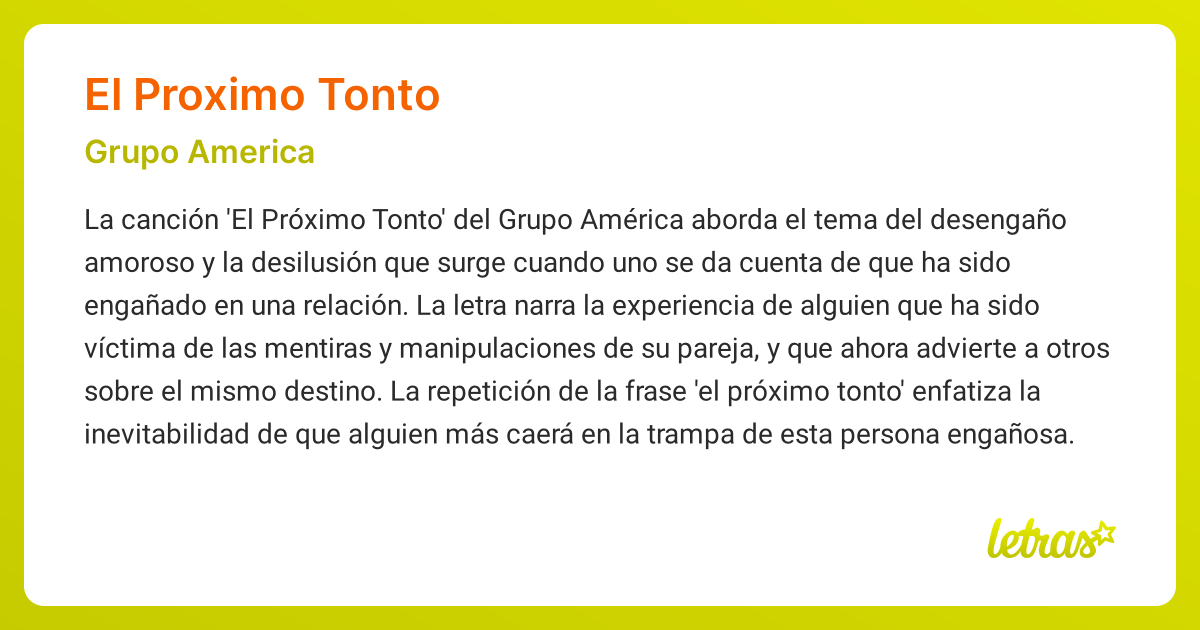 Significado de la canción EL PROXIMO TONTO (Grupo America) - LETRAS.COM