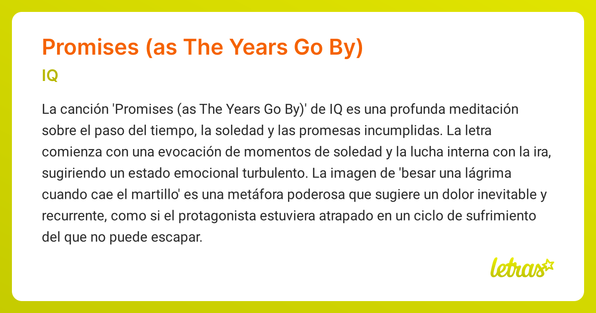 Significado de la canción PROMISES (AS THE YEARS GO BY) (IQ) - LETRAS.COM