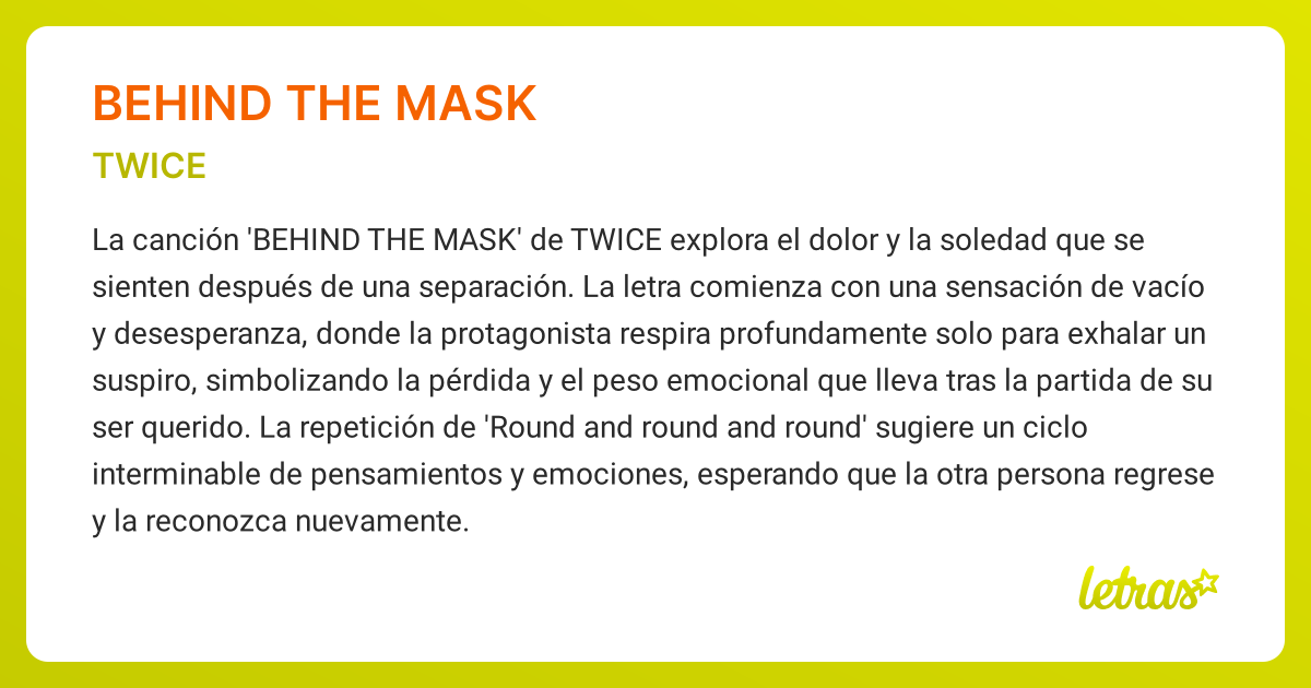 Significado de la canción BEHIND THE MASK (TWICE) - LETRAS.COM