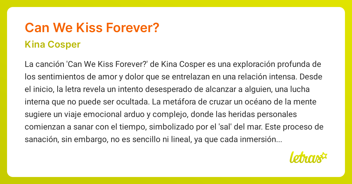 Significado de la canción CAN WE KISS FOREVER? (Kina Cosper) - LETRAS.COM