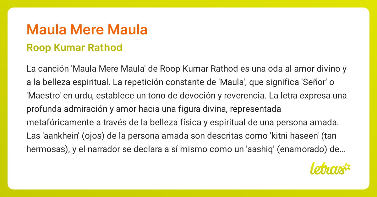 Significado de la canción MAULA MERE MAULA (Roop Kumar Rathod) - LETRAS.COM