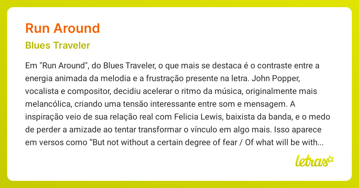 Significado da música RUN AROUND (Blues Traveler) - LETRAS.MUS.BR