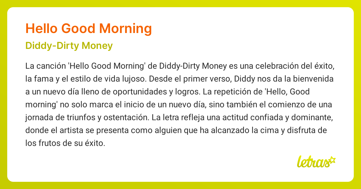 Significado de la canción HELLO GOOD MORNING (Diddy-Dirty Money ...