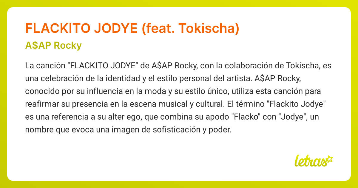 Significado de la canción FLACKITO JODYE (feat. Tokischa) (A$AP Rocky ...