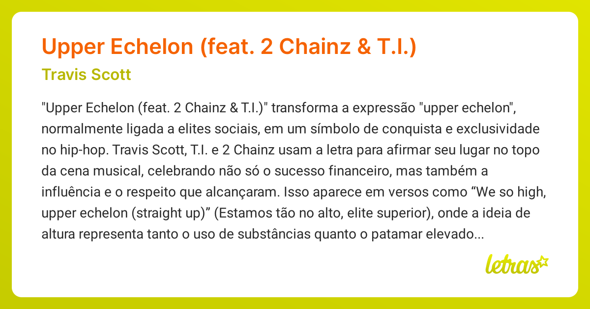 Significado da música Upper Echelon (feat. 2 Chainz & T.I.) (Travis ...